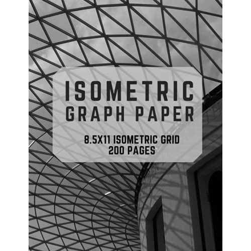 Isometric Graph Paper: Isometric Graph Paper Notebook | Isometric Grid ...