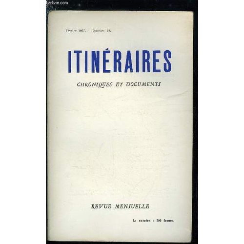 Itinéraires, chroniques et documents n° 10 - Résistance et croisade, Un ...