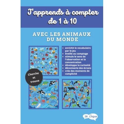 J'apprends à compter de 1 à 10 avec les animaux du monde: livre cherche ...