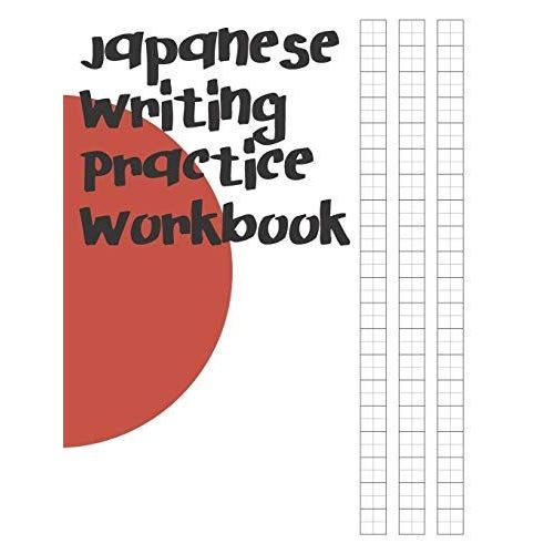 Japanese Writing Practice Workbook: Genkouyoushi Paper For Writing ...