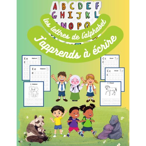 Japprends à écrire les lettres de l'alphabet: J'apprends à écrire les ...