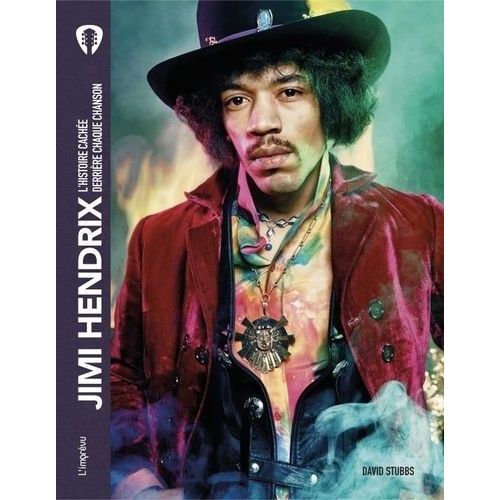Jimi Hendrix - L'histoire Cachée Derrière Chaque Chanson | Rakuten