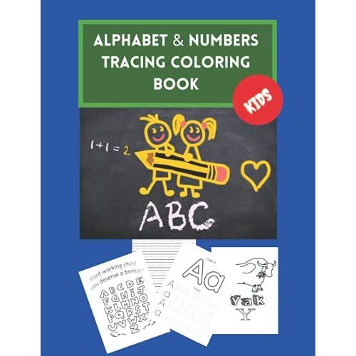 Kids Alphabet & Numbers Tracing Coloring Book: Handwriting Practice ...