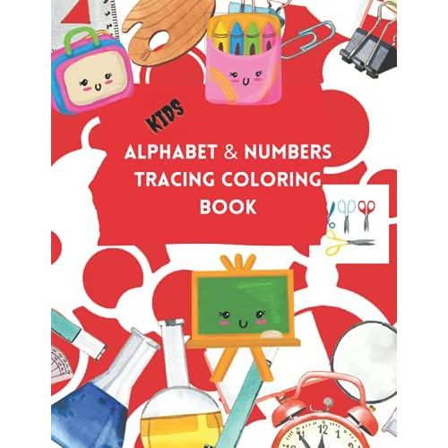 Kids Alphabet & Numbers Tracing Coloring Book: Handwriting Practice ...
