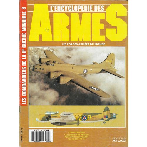L'encyclopédie des armes Les forces armées du monde numéro 8- Editions Atlas- Les bombardiers de ...
