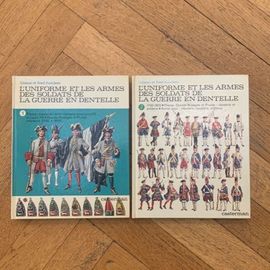 L'uniforme et les armes des soldats de la guerre en dentelle - Tome 1 & 2 - Liliane et Fred ...