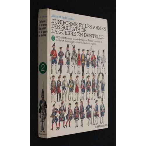 L uniforme et les armes des soldats de la guerre en dentelle (tome 2) | Rakuten