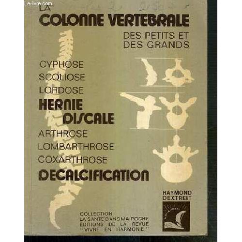 La Colonne Vertebrale Des Petits Et Des Grands - Cyphose - Scoliose ... La Colonne Vertebrale Des Petits Et Des Grands - Cyphose - Scoliose ...