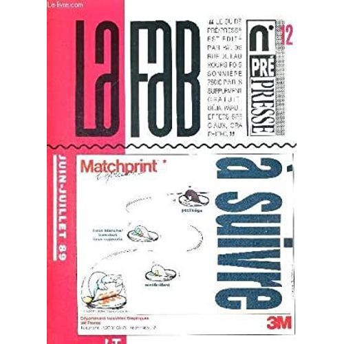 LA FAB - N°12 - JUIN-JUILLET 89 / le moi de Michel Devaux / aveux : tête à tête avec Jean ...