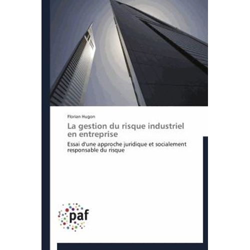 La Gestion Du Risque Industriel En Entreprise | Rakuten