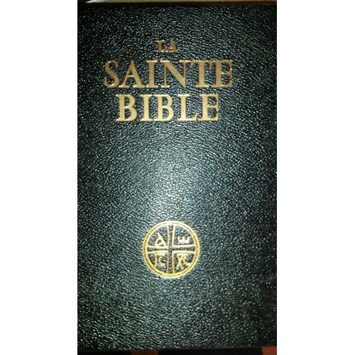La Sainte Bible - Traduite En Français Sous La Direction De La Sainte Bible - Traduite En Français Sous La Direction De