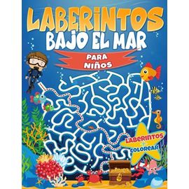 Laberintos Bajo El Mar Para Niños: Juegos, Rompecabezas, Ejercicios De Lógica Y Motricidad Fina ...