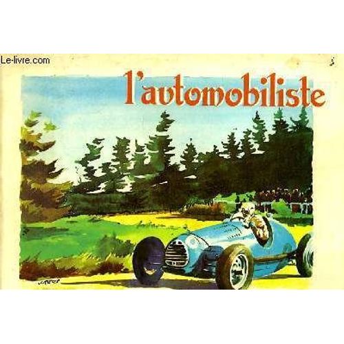 L'automobiliste N°53 : Saroléa la Moto Doyenne, 1902 - 1962. Wanderer ...
