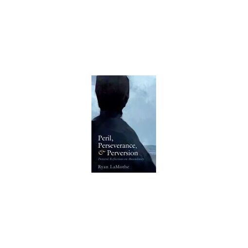 Peril, Perseverance, and Perversion - livre langue etrangere | Rakuten