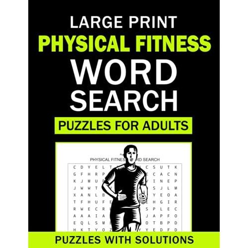 Large Print Physical Fitness Word Search Puzzles for Adults: Physical ...