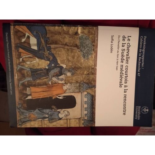 Le chevalier courtois à la rencontre de la Suède médiévale, du ...