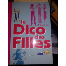 Le dico des filles - Enfant, jeunesse | Rakuten