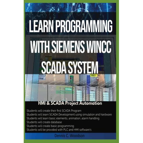 Learn Programming With Siemens Wincc Scada System: Hmi & Scada Project Automation | Rakuten