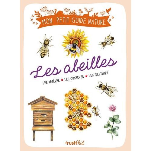 Les Abeilles - Les Reconnaître, Les Comprendre, Les Protéger | Rakuten
