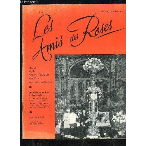 Les Amis Des Roses N° 261 - Au Salon De La Rose De Paris, Voici : La ...