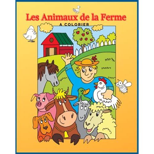 Les Animaux de la Ferme à colorier: Livre de coloriage pour enfants. 12 ...