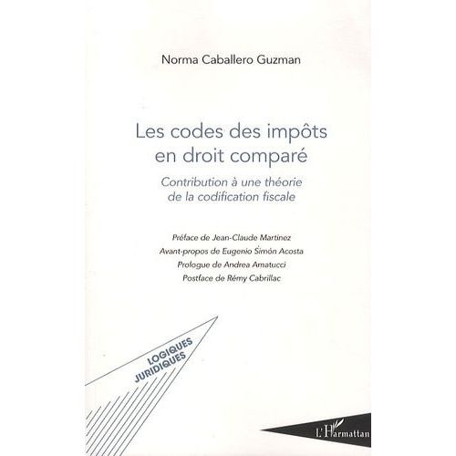 Les Codes Des Impôts En Droit Comparé - Contribution À Une Théorie De ...