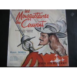 Les mousquetaires au couvent (Louis Varney) Dir : Jésus Etcheverry ...