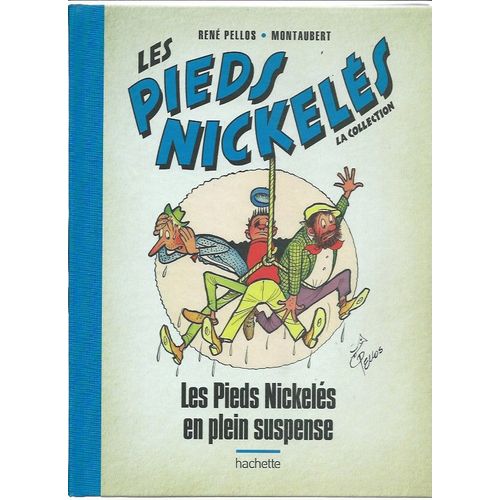 Les pieds nickelés : la collection ( hachette - 2ème série, dos toilé bleu ) # 72 ( année 1963 ...