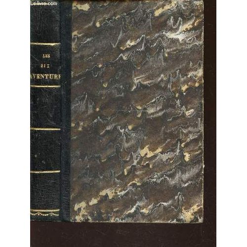 Les Six Aventures / Reis-Ibrahim, L'âme Errante, Tagahor, L'ennuque ...