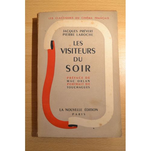 LES VISITEUR DU SOIR DE JACQUES PRÉVERT ET PIERRE LAROCHE PRÉFACE MAC ...