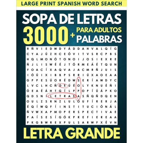 Letra Grande 3000+ Palabras Sopa de Letras Para Adultos: Libro De Sopa De Letras En Español ...