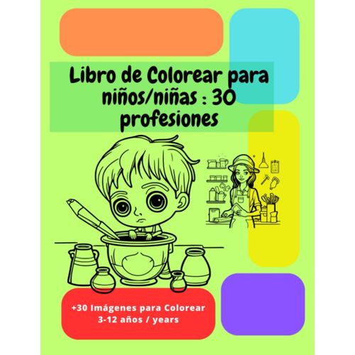 Libro de Colorear para niños/niñas : 30 profesiones: Libro ilustrado ...