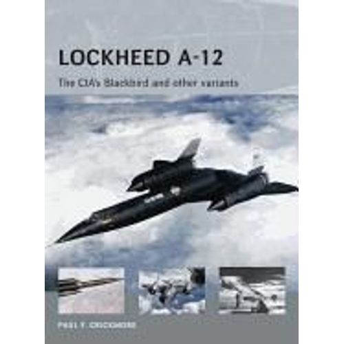 Lockheed A-12: The Cia's Blackbird and Other Variants | Rakuten