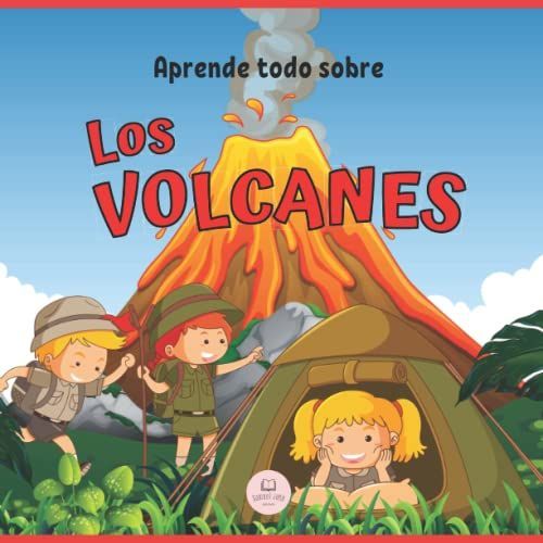 Los Volcanes Explicado Para Niños: Aprende qué son, cómo se forman ...