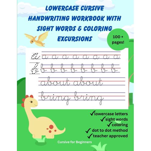 Lowercase Cursive Handwriting Workbook with Sight Words & Coloring ...