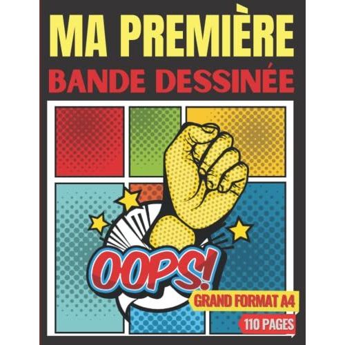 Ma Première Bande Dessinée Grand Livre De Bd110 Pages Et Différentes Planches Avec Des Bulles