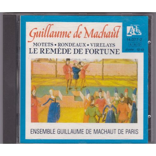 Motets, Ballades & Virelays Ensemble Guillaume de Machaut de Paris ...