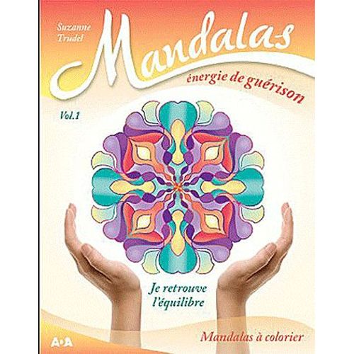 Mandalas Énergie De Guérison - Je Retrouve L'équilibre | Rakuten