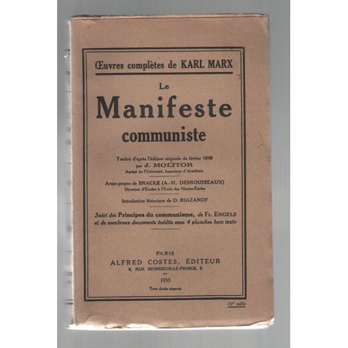 Manifeste du Parti communiste, K. Marx, F. Engels, traduit d'après l'édition originale de 1848 ...