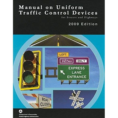 Manual on Uniform Traffic Control Devices for Streets and Highways ...