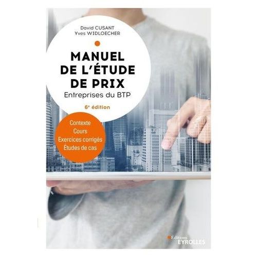 Manuel De L'étude De Prix - Entreprises Du Btp - Contexte, Cours ... Manuel De L'étude De Prix - Entreprises Du Btp - Contexte, Cours ...