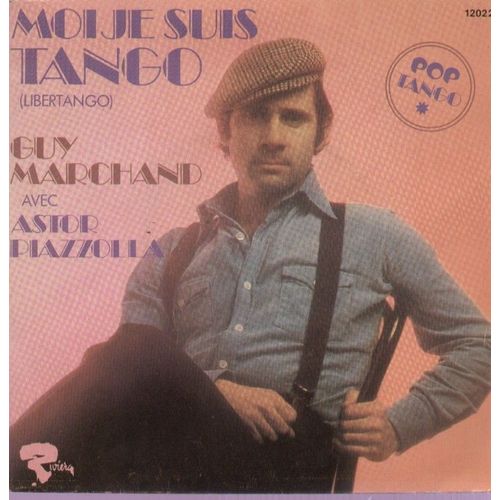 Moi je suis tango (libertango) (Guy marchand / Astor Piazzolla ...