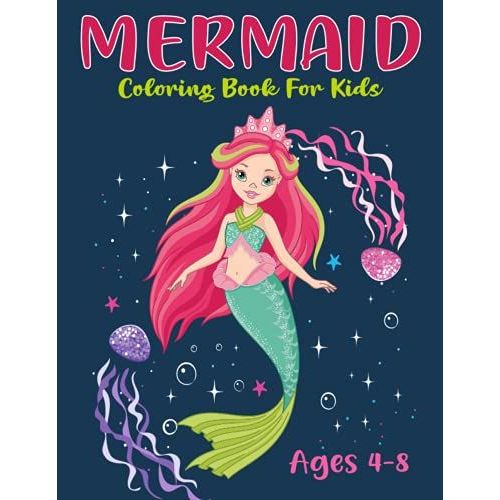 Mermaid Coloring Book for Kids Ages 4-8: Cute Coloring Pages with ...