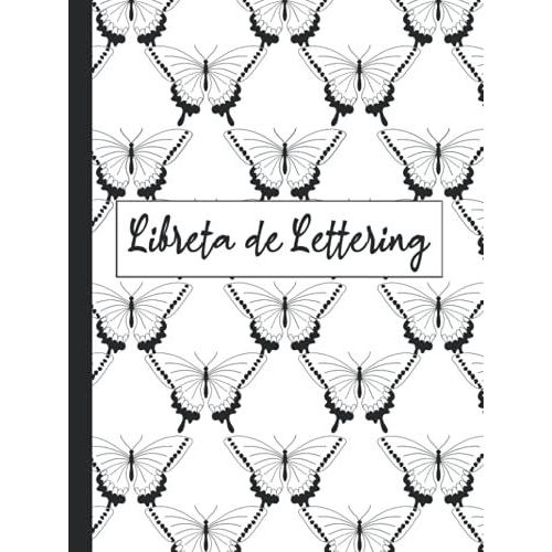 Mi Libreta de Lettering: Libreta de 120 hojas con plantillas de ...