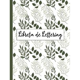 Mi Libreta de Lettering: Libreta de 120 hojas con plantillas de ...
