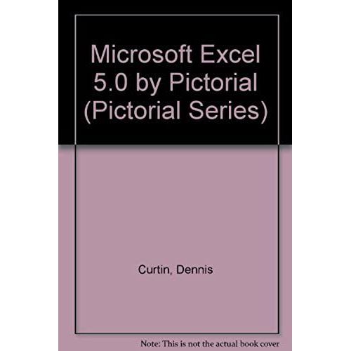 Microsoft Excel 5.0 By Pictorial (pictorial Series) | Rakuten