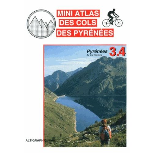 Mina Atlas Des Cols Des Pyrénées - Volume 3,4, Ax Les Thermes | Rakuten