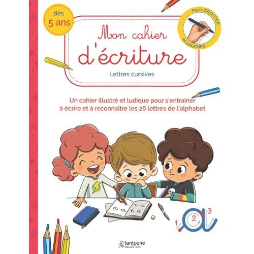 Mon cahier décriture lettres cursives: Un cahier illustré et ludique ...