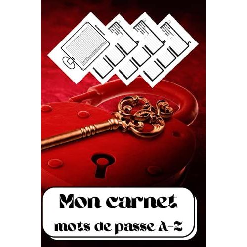 Mon carnet mots de passe A-Z: Cahier de mot de passe internet ...