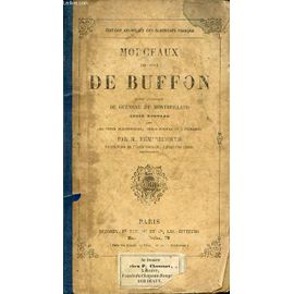 Morceaux Choisis De Buffon - Suivi D'extrait De Gueneau De Montbeillard ...